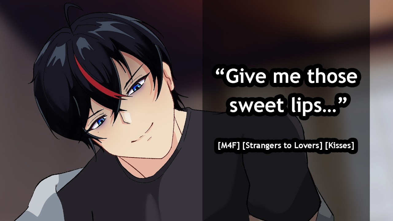 Kiss Me Until My Lips Are Numb [M4F] [Professional Cuddler] [Strangers ...