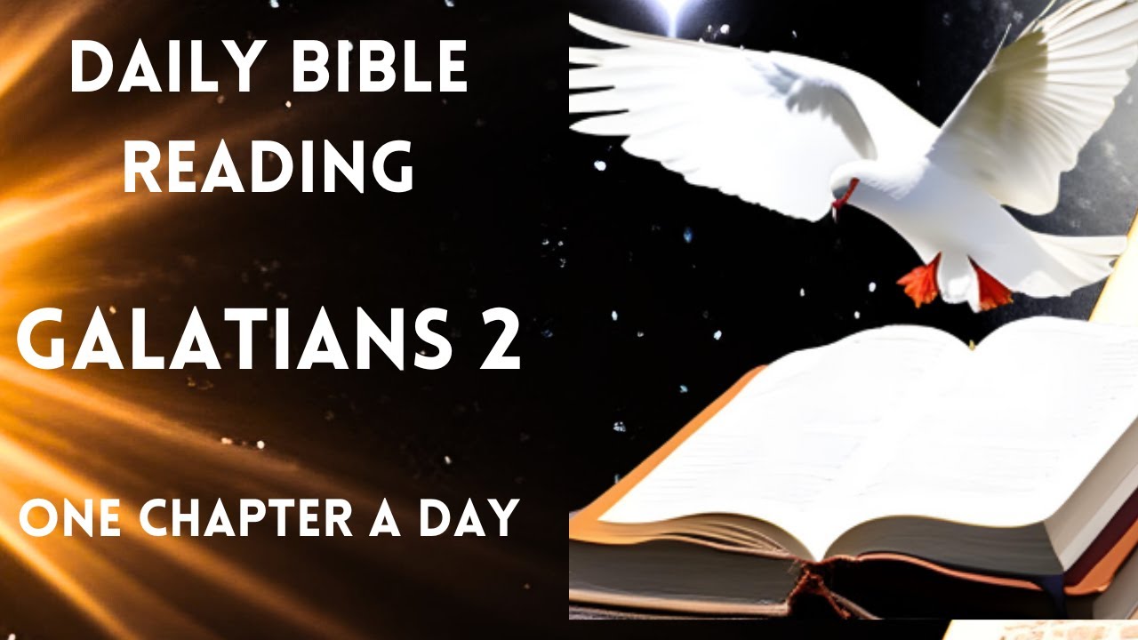 Galatians 2 | Daily Bible Reading | Bible Study | One Chapter a Day ...