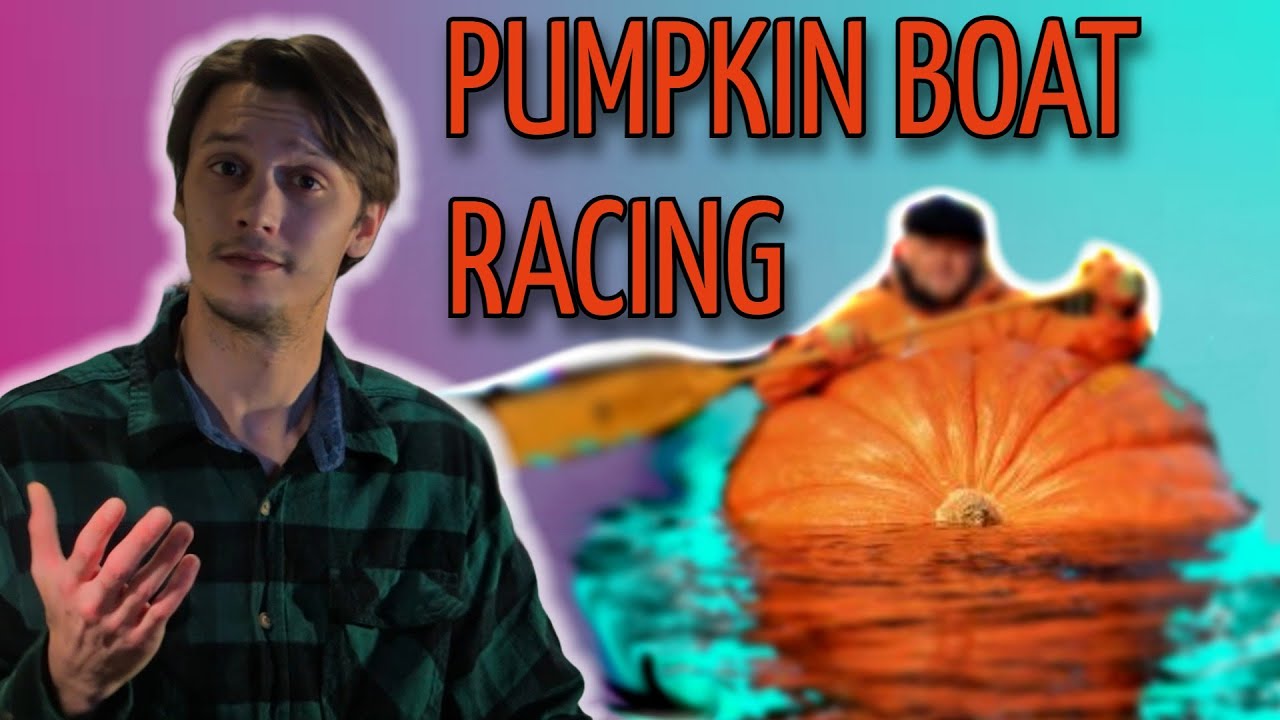 a Quick look at Pumpkin Boat Racing & How it Started.. - YouTube