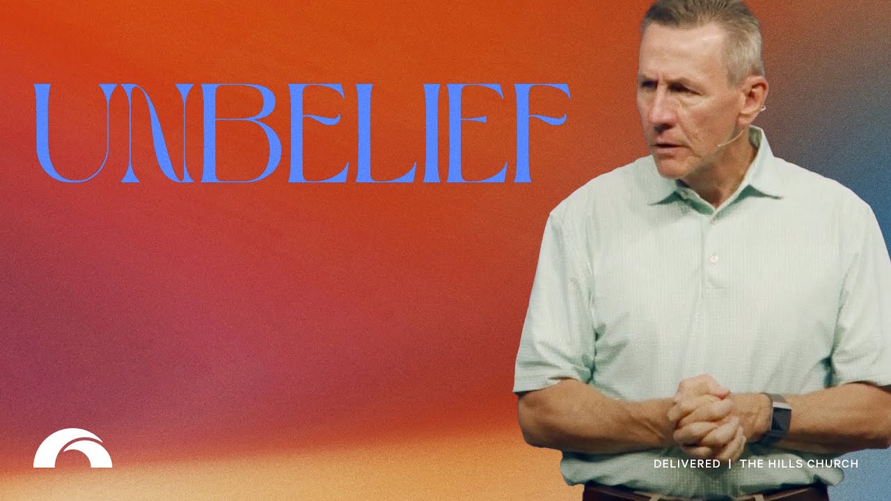 Unbelief | Series: Delivered | Rick Atchley - YouTube