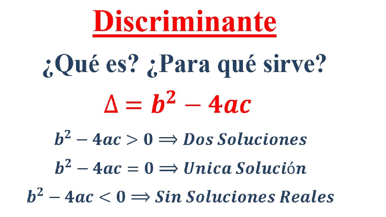 Discriminante De Una Ecuaci n De Segundo Grado Ecuaci n Cuadr tica