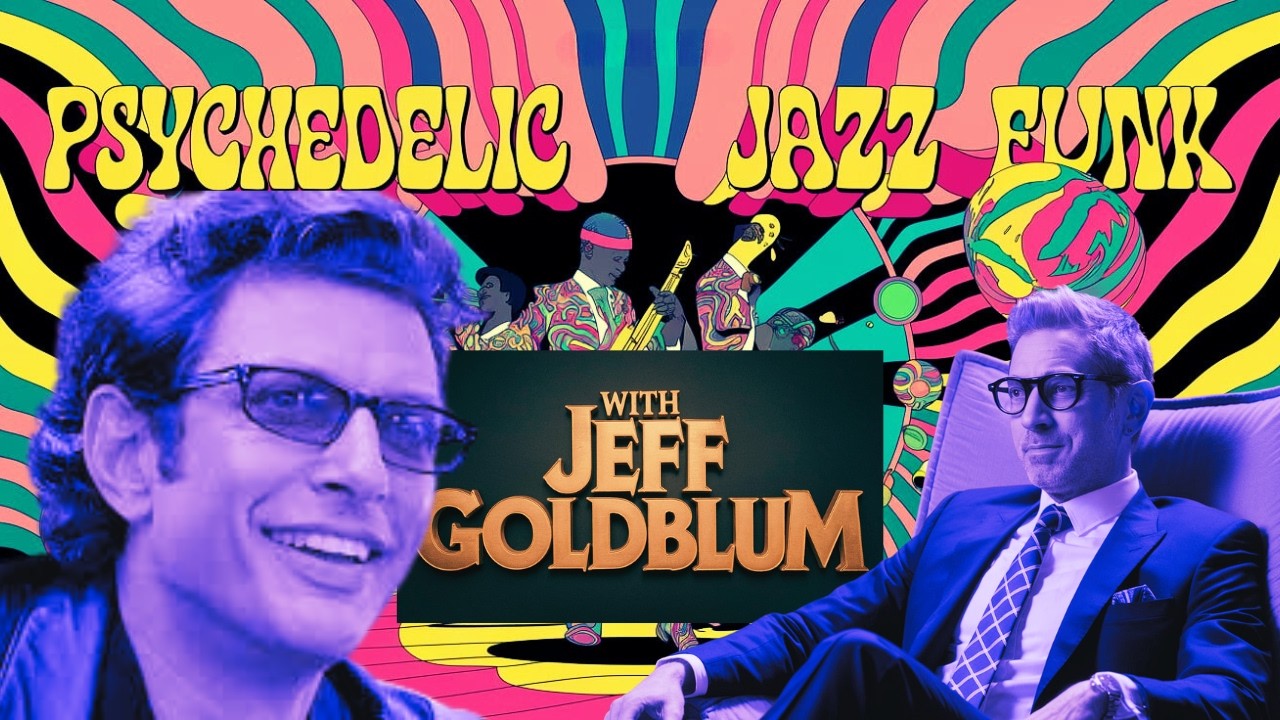 Psychedelic Jazz Funk Fusion: Jeff Goldblum Takes You on a Sonic ...
