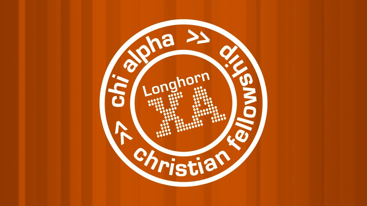 What is Longhorn Chi Alpha? - YouTube