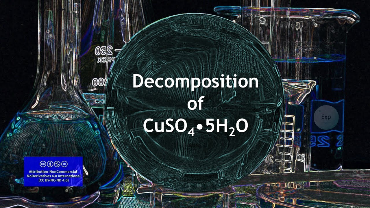 Decomposition of Copper(II) Sulfate Pentahydrate - YouTube