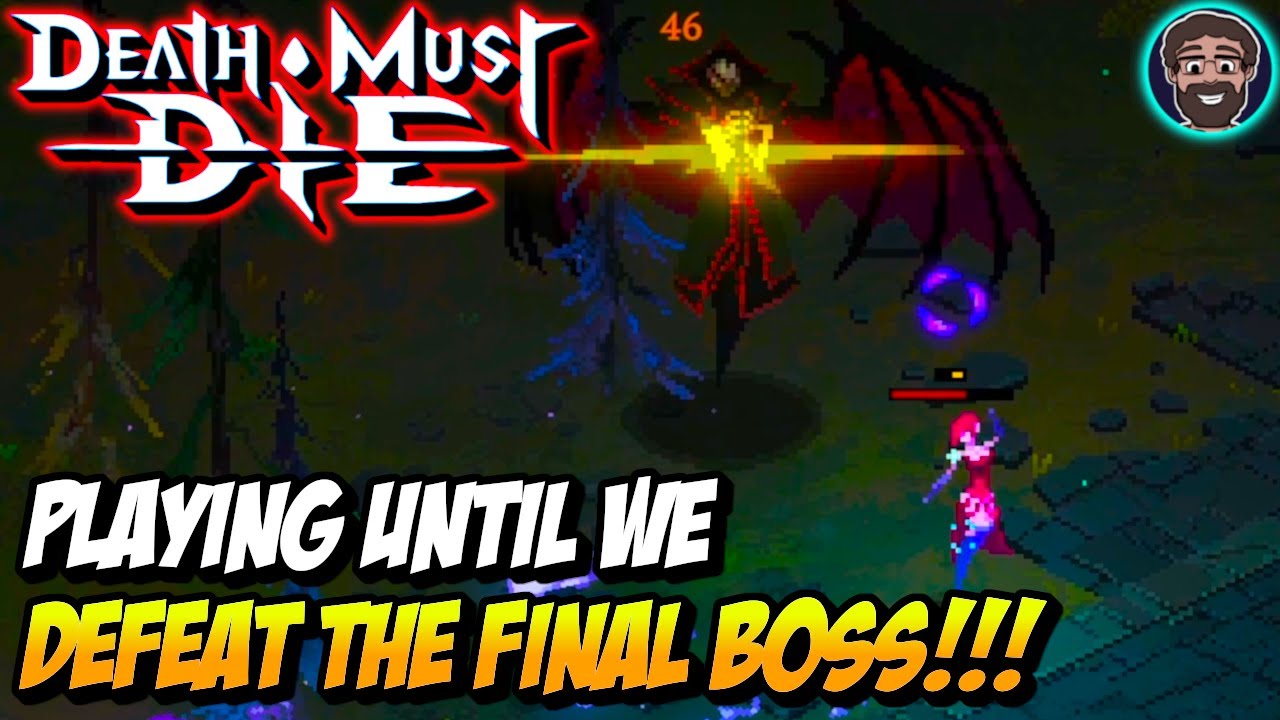 Not Stopping Until We Defeat the FINAL BOSS!!! | Death Must Die - YouTube