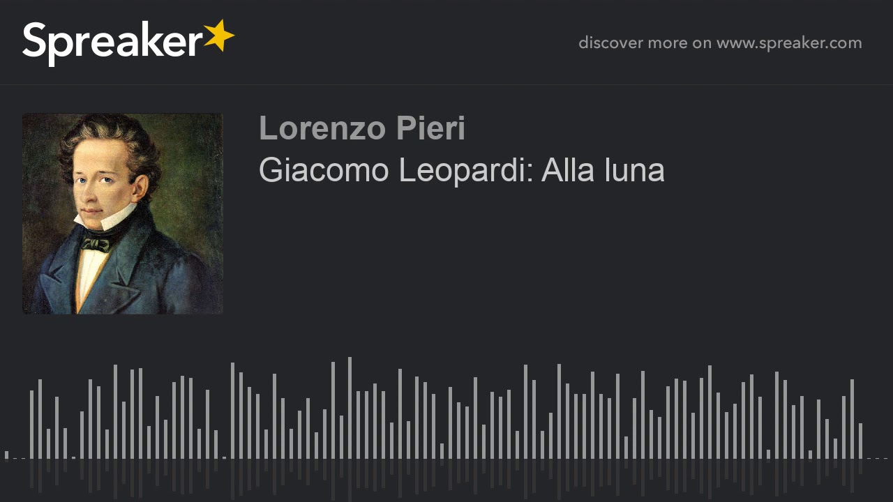 Giacomo Leopardi: Alla luna - YouTube