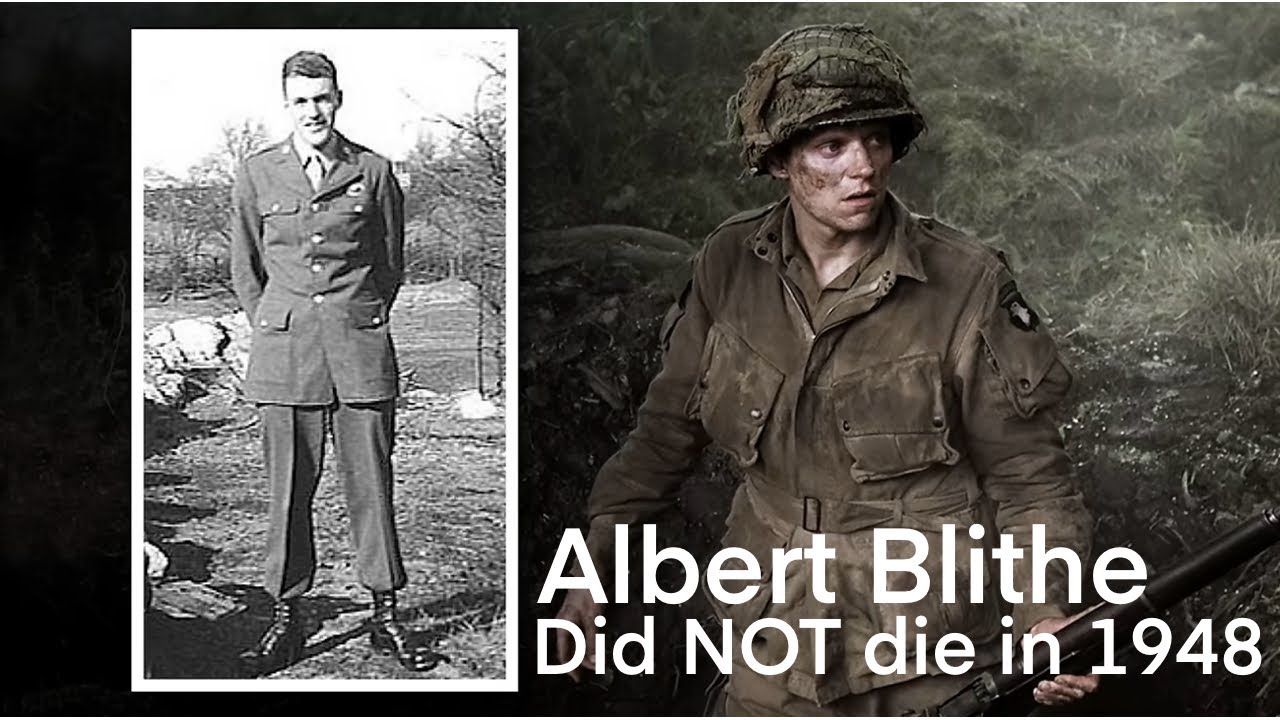 Albert Blithe did NOT die in 1948 | Band Of Brothers WWII Myth - YouTube