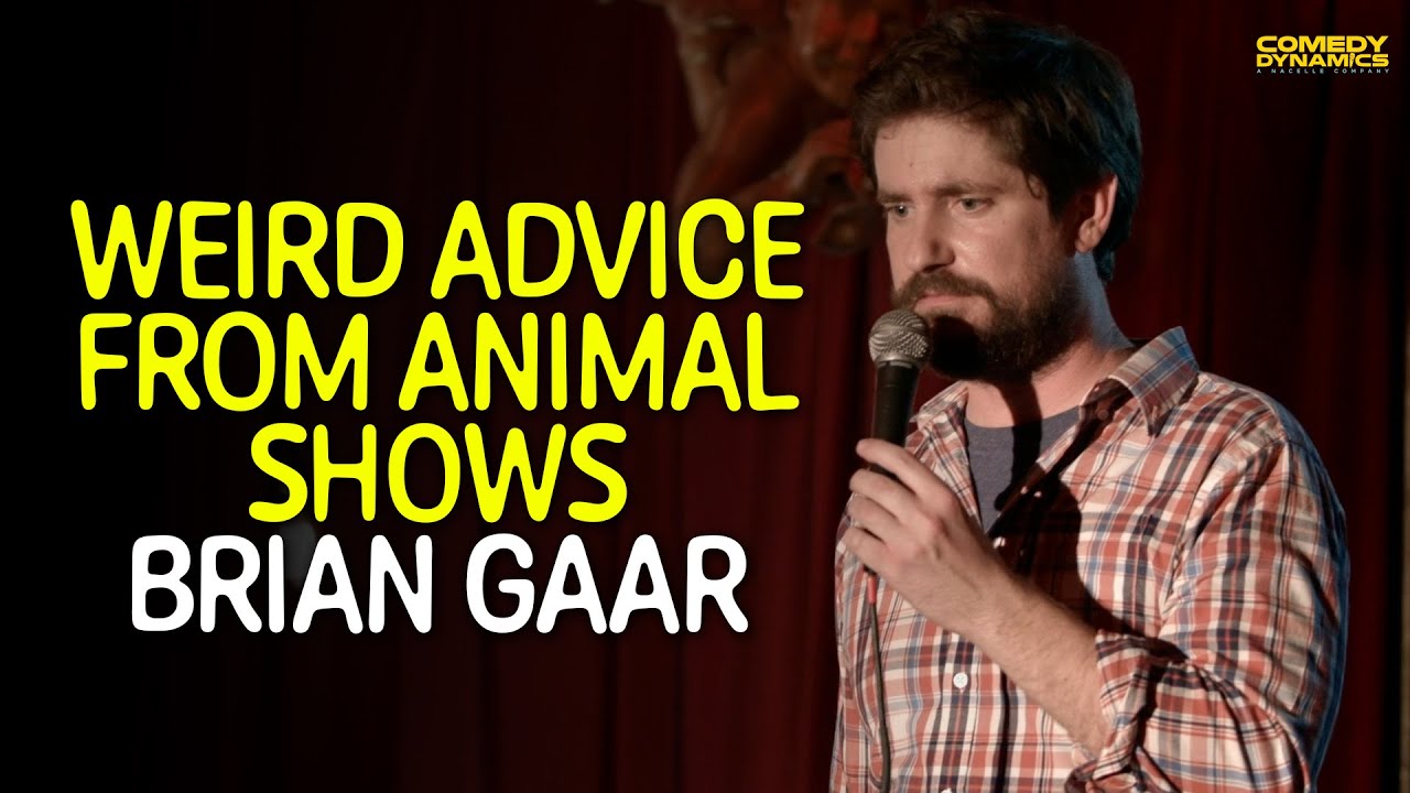Weird Advice from Animal Shows - Brian Gaar - YouTube