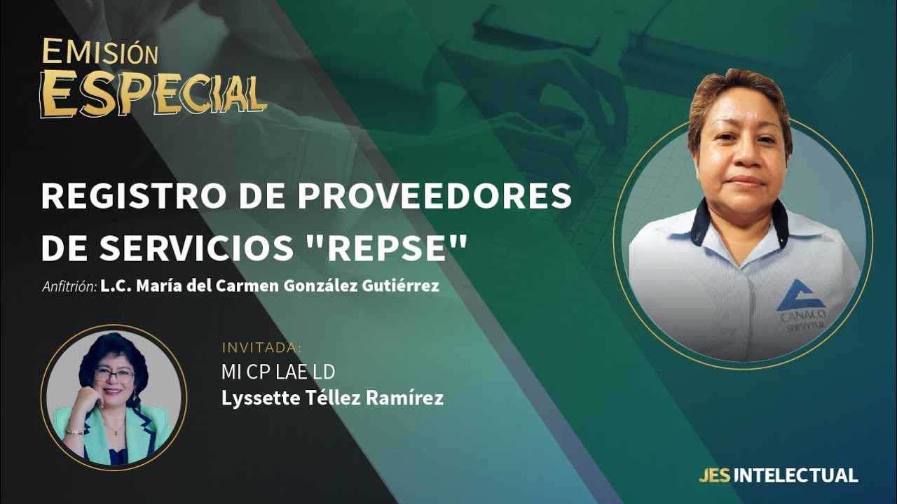 Emisión especial: Registro de proveedores de servicios REPSE - YouTube