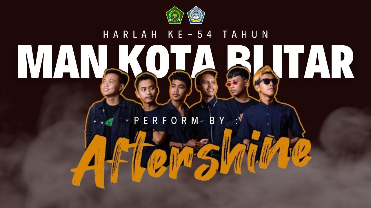 PUNCAK HARLAH MAN KOTA 54 BLITAR KONSER AFTERSHINE - YouTube