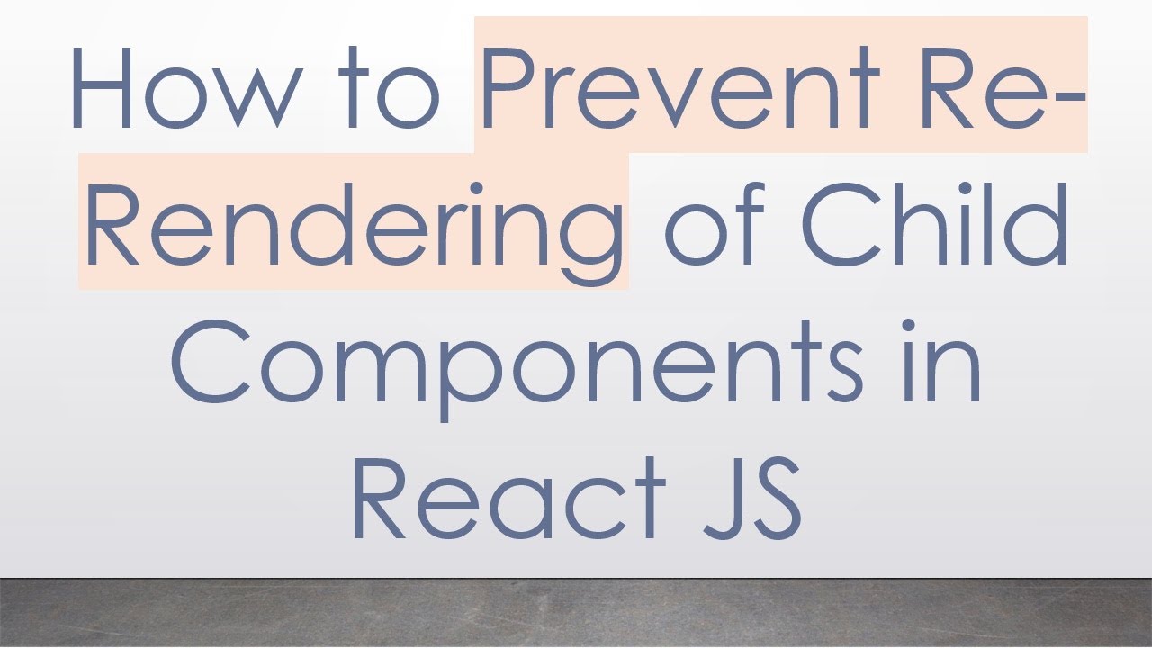 How to Prevent Re-Rendering of Child Components in React JS - YouTube