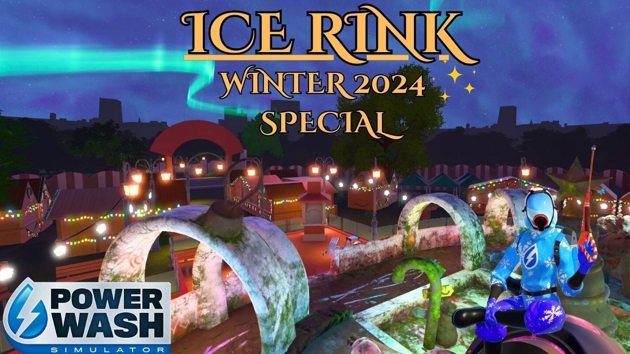 Winter Wonderland Cleanup! PowerWash Simulator Ice Rink Special | No ...