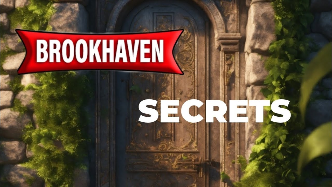 Brookhaven Secrets PART 1 - YouTube
