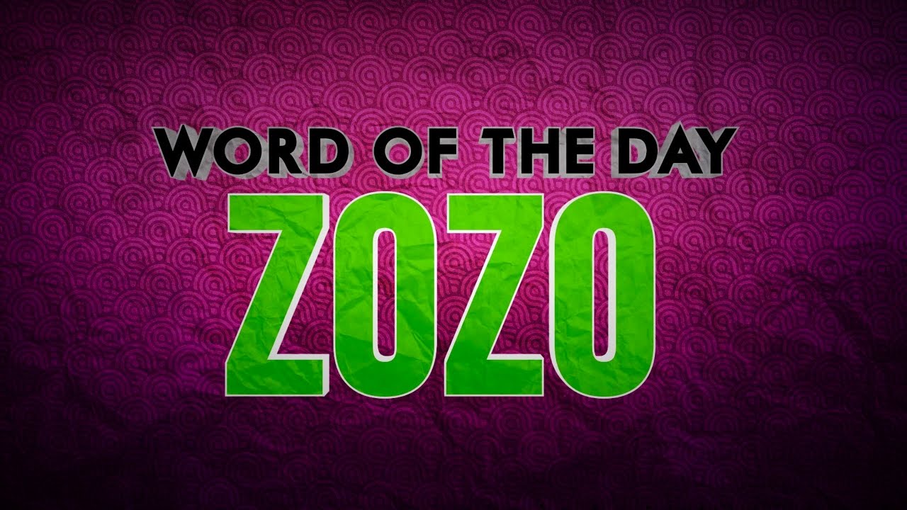 Word of the Day - Zozo - YouTube