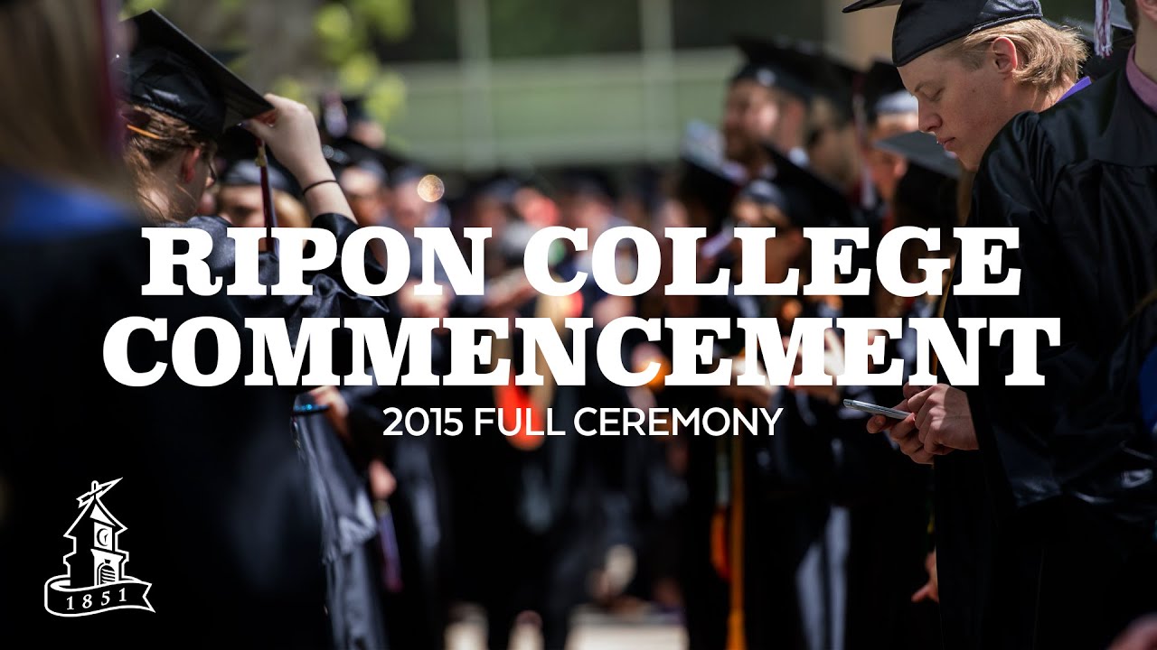 Ripon College Commencement 2016 - Full Ceremony - YouTube