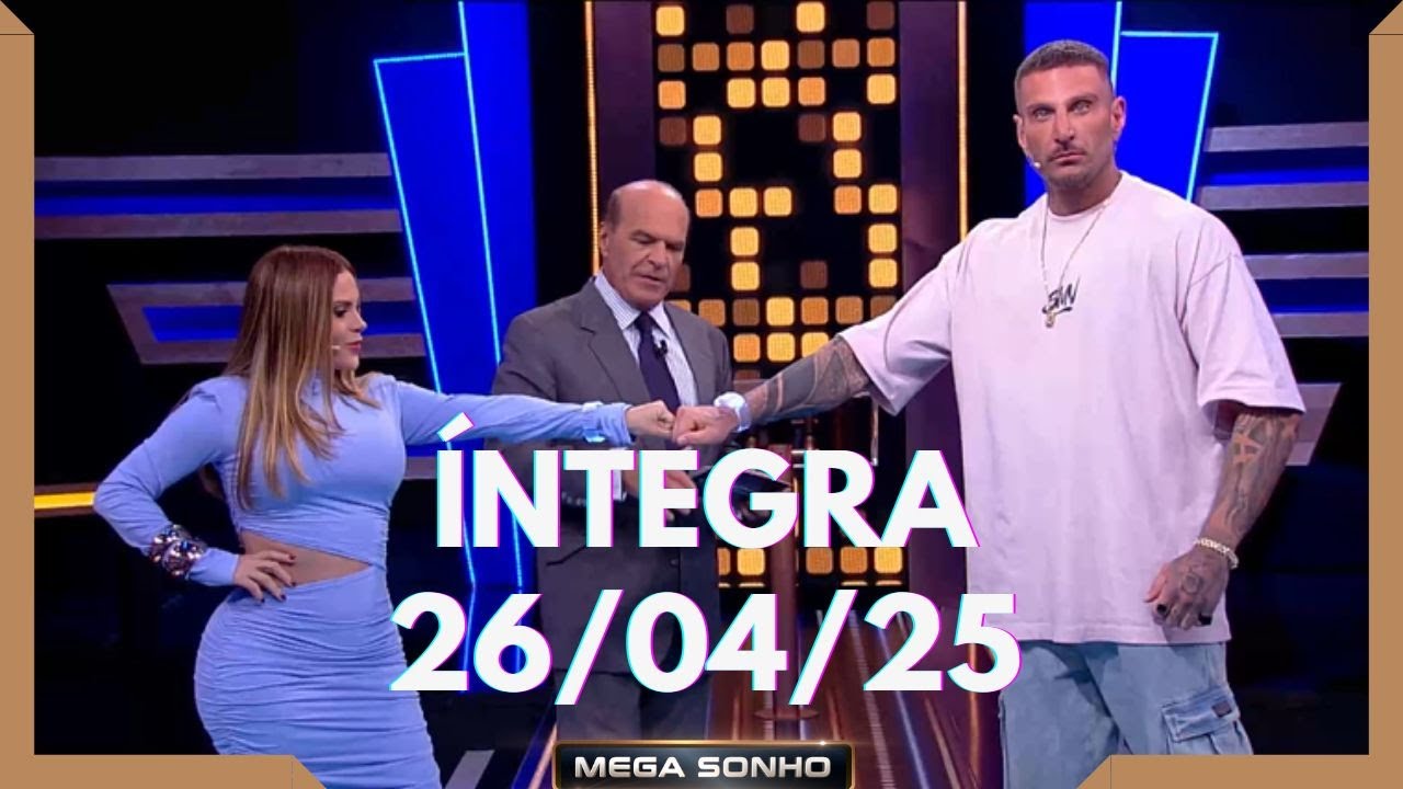 KALLY FONSECA E GUIPA NO 'MEGA SONHO' - 26/04/25 | COMPLETO - YouTube