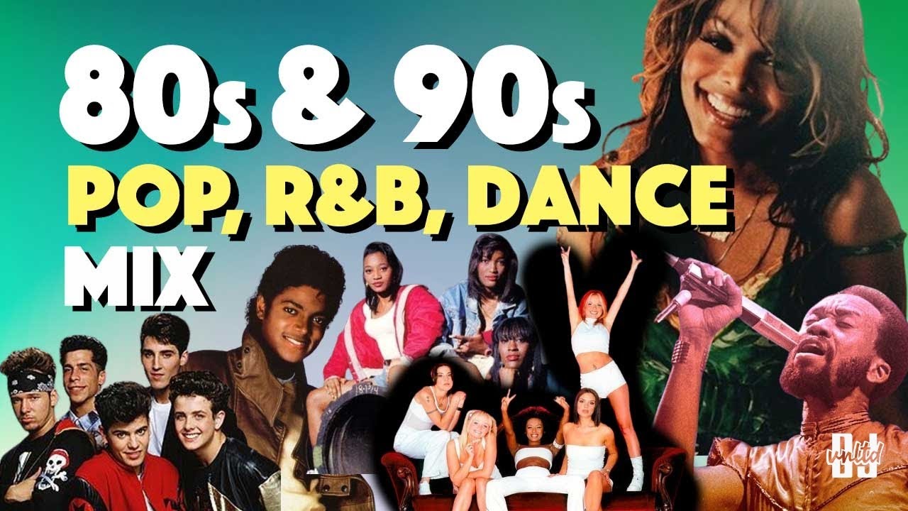 80s & 90s Pop, R&B Mix from Michael Jackson, Spice Girls, NKOTB, SWV ...