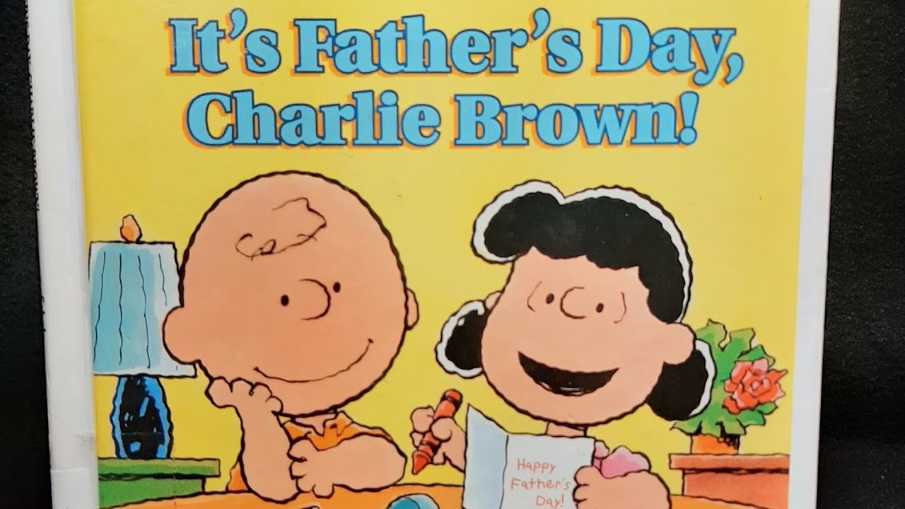 It's Father's Day, Charlie Brown! - YouTube