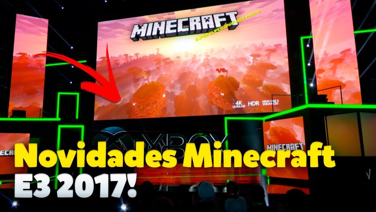 Tudo Que Você Precisa Saber Sobre Minecraft na E3 2017 - YouTube