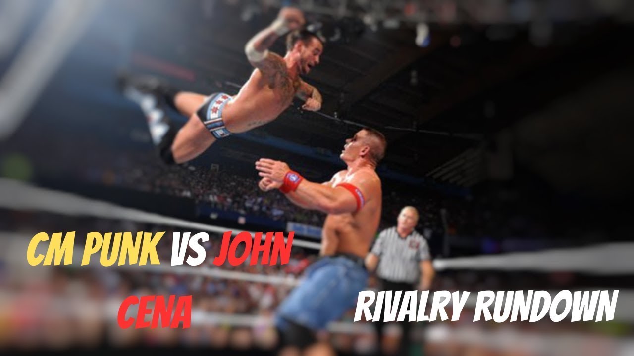 Rivalry Rundown: CM Punk vs John Cena - YouTube
