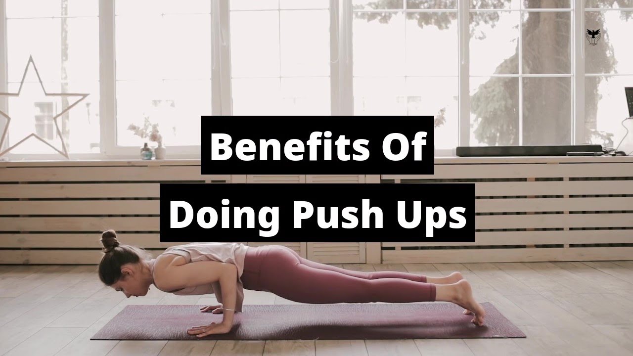 Benefits Of Push-ups - YouTube