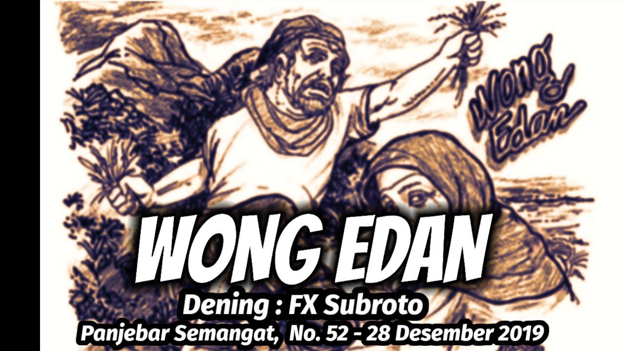WONG EDAN - YouTube