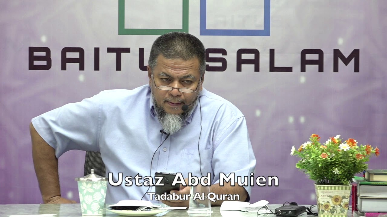 20191111 Ustaz Abd Muien : Tadabur Al Quran - YouTube