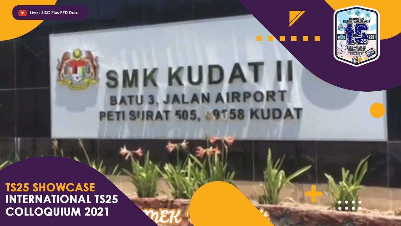 SMK KUDAT II, KUDAT, SABAH (SHOWCASE TS25) - YouTube