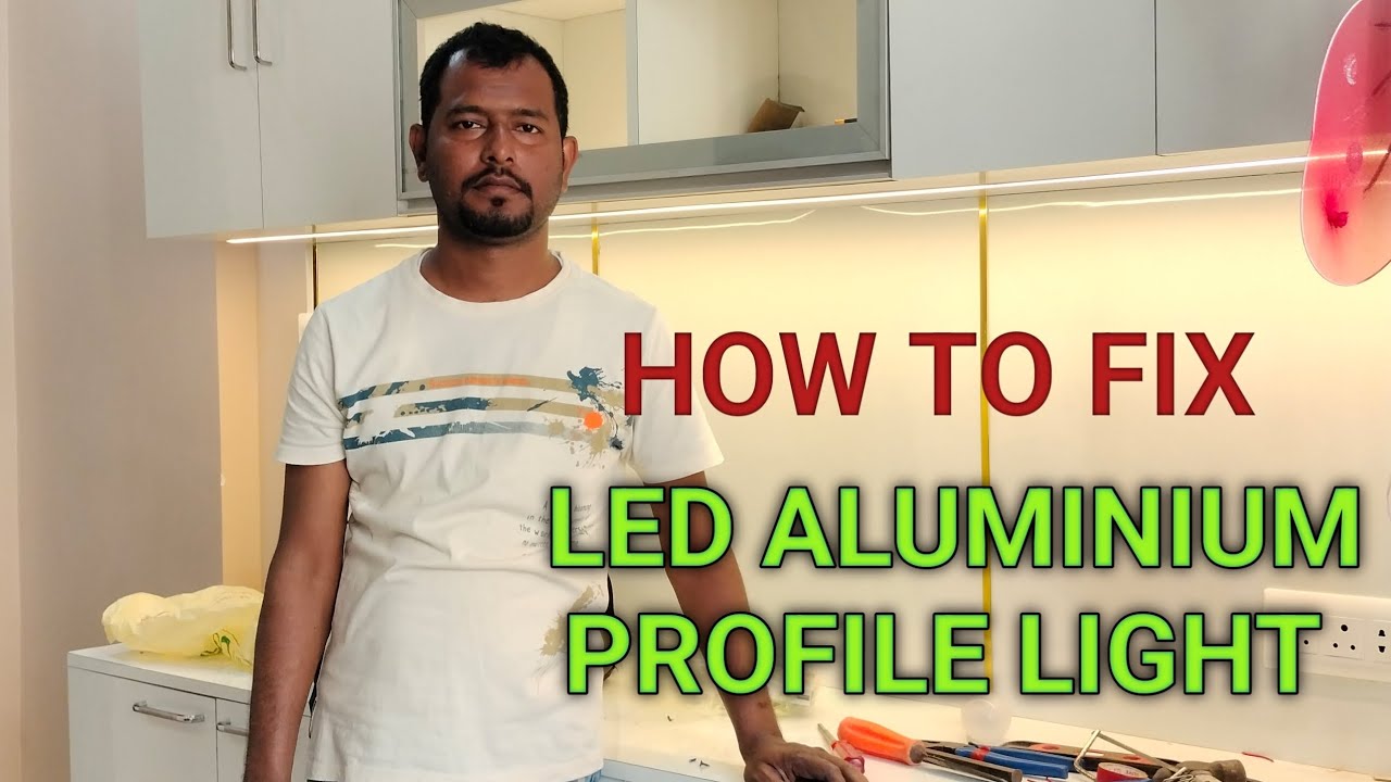 HOW TO FIX LED ALUMINIUM PROFILE LIGHT INSTALLATION || - YouTube