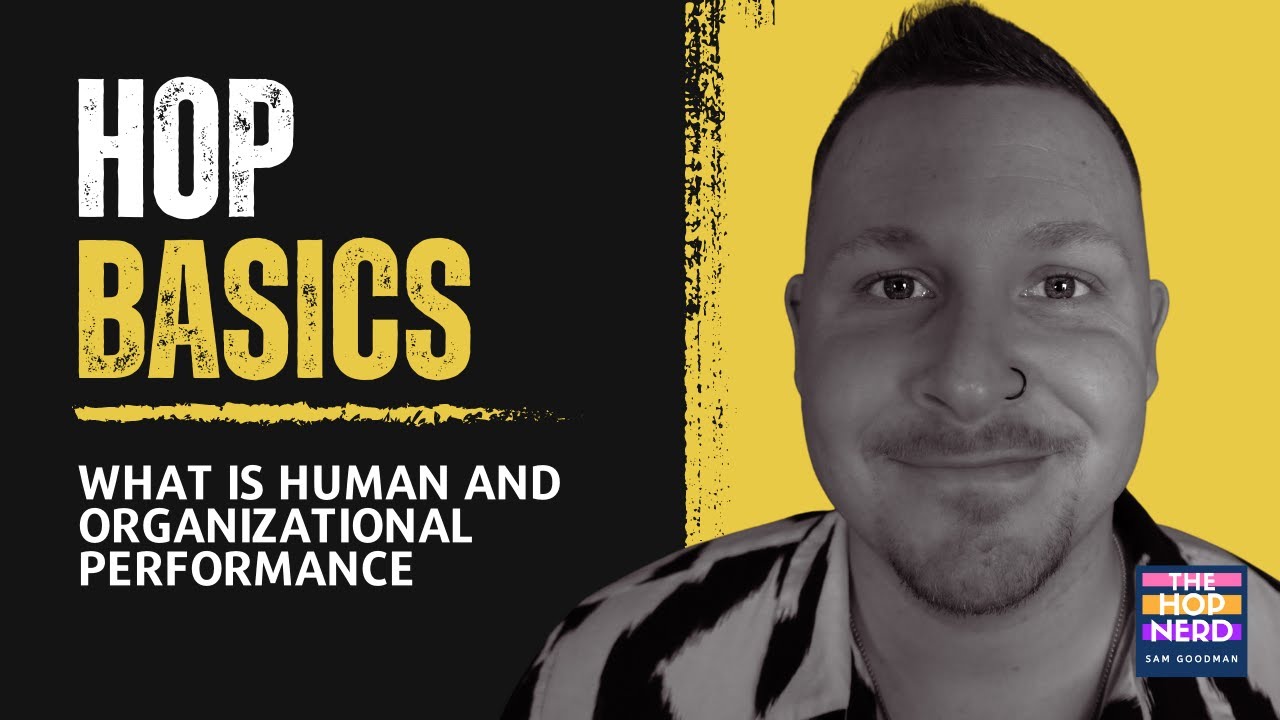 What is HOP? | Human & Organizational Performance - YouTube
