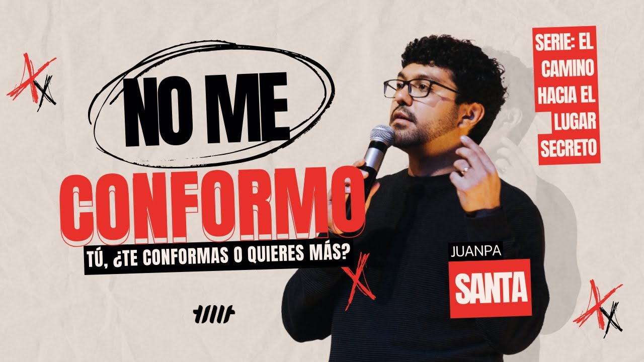 #Prédicajóvenes No me conformo - Juanpa Santa - YouTube