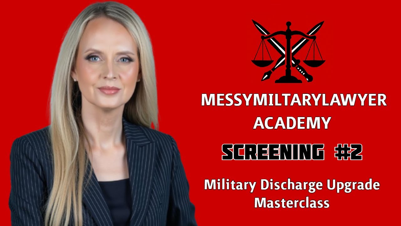 Military Discharge Upgrade Screening Class #-2 Law Office of Jocelyn C ...