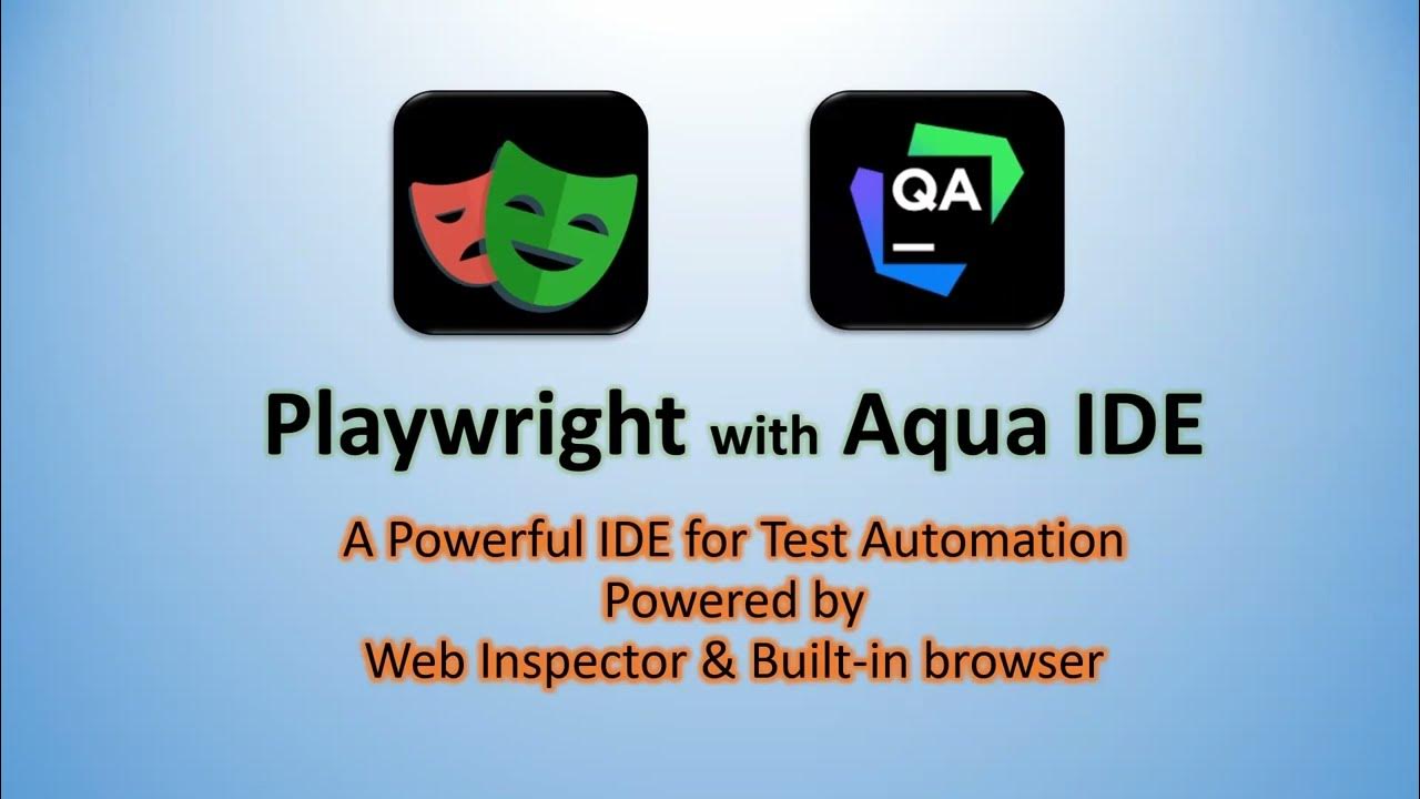 Automate Playwright Tests Like A Pro With Aqua Ide Built In Browser And Web Inspector Youtube