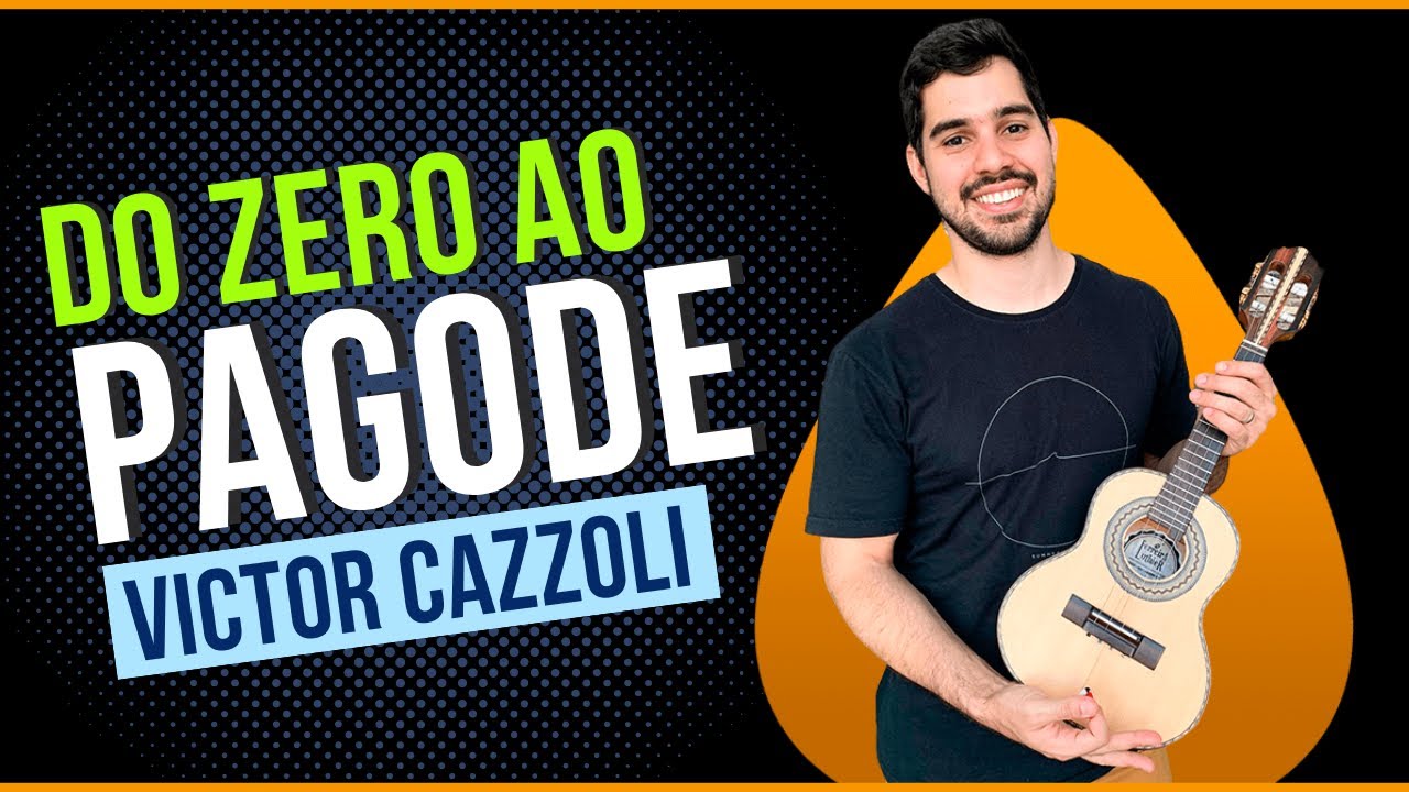 Curso do Zero ao Pagode | Victor Cazzoli | Cavaquinho Para Iniciantes ...