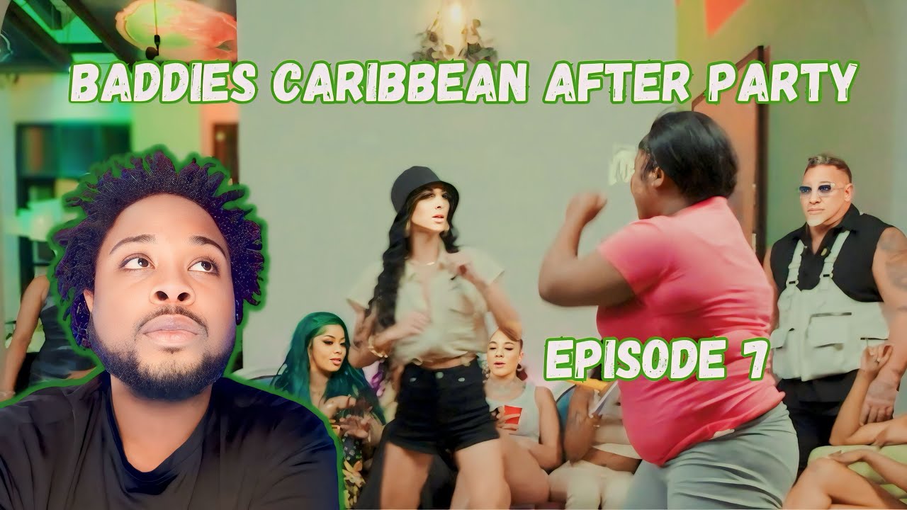 Baddies Caribbean After Party+Baddies Drama Catch Up! - YouTube