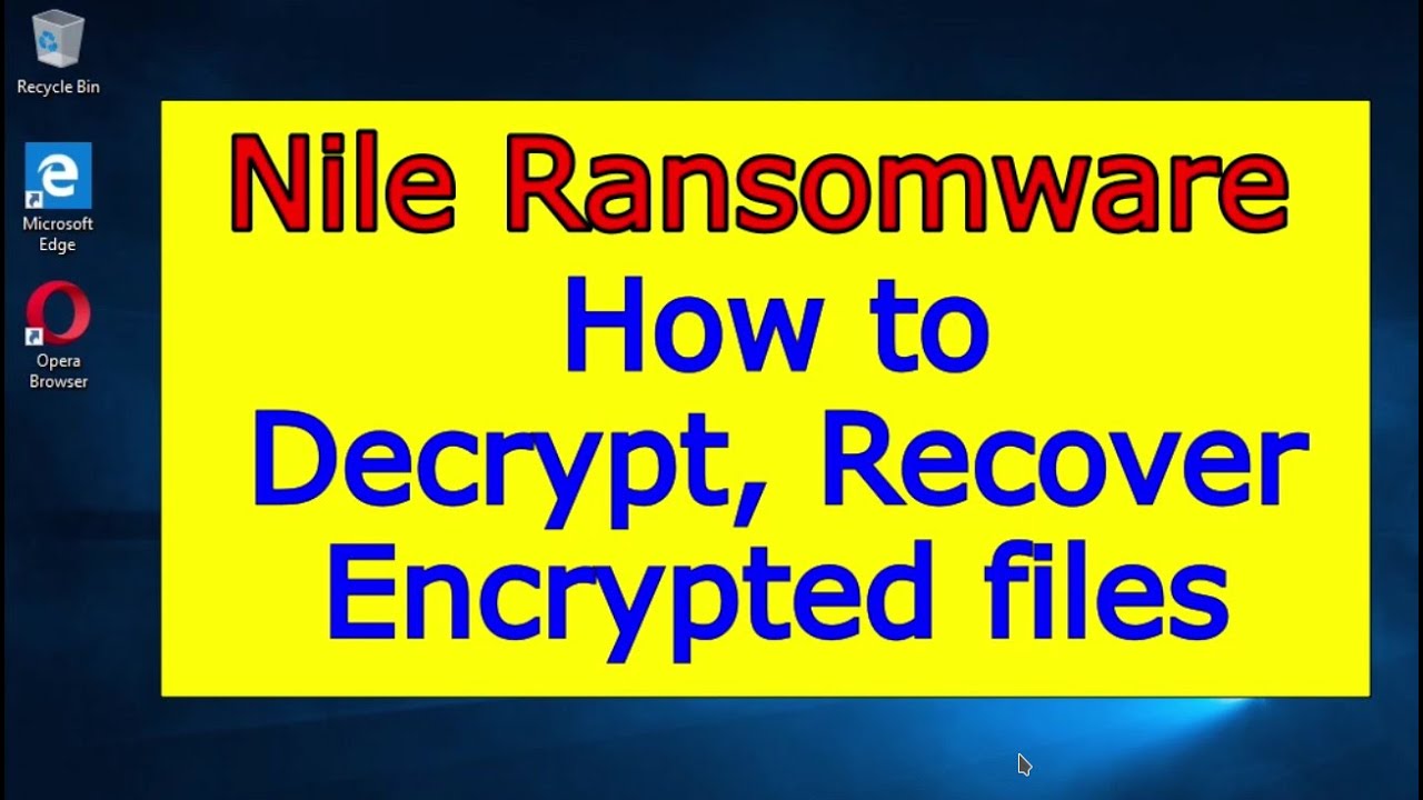 Nile ransomware virus. How to decrypt .Nile files. Nile File Recovery ...