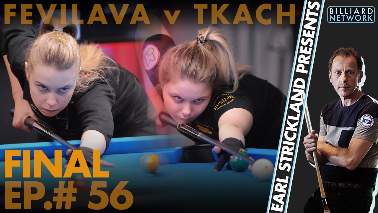 FINAL - Kristina TKACH v Margareta FEVILAVA | ep #56 Earl Strickland ...