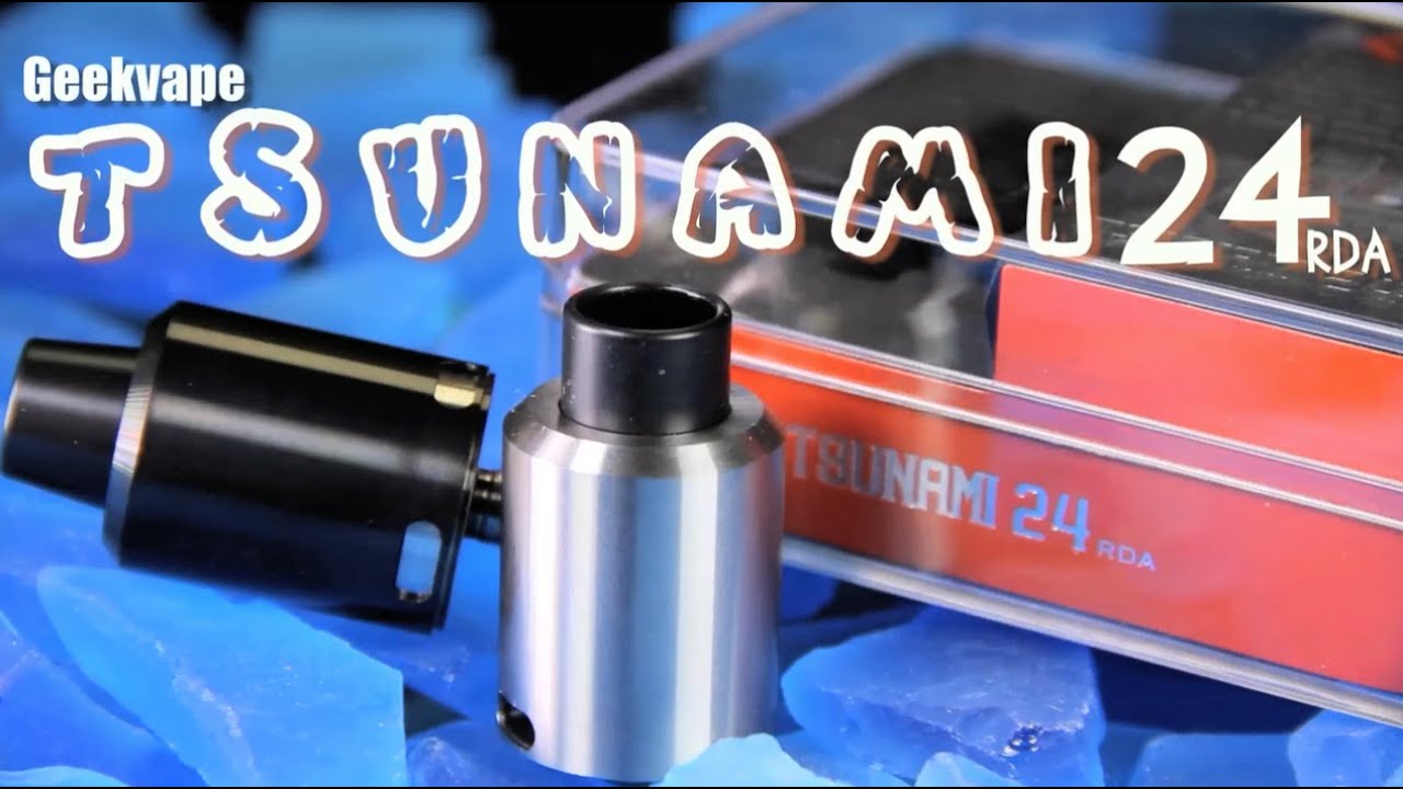 New TSUNAMI 24 RDA Review by:Geekvape - YouTube
