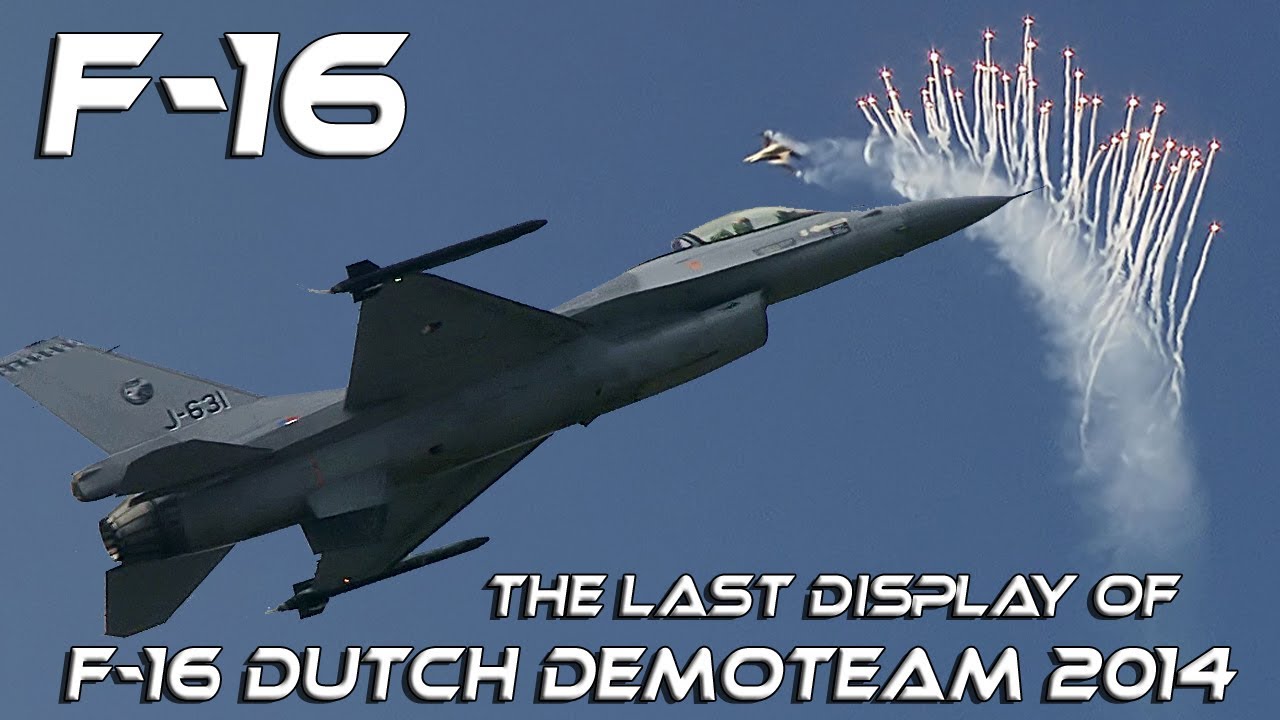 4Kᵁᴴᴰ F16 4K UHD F-16 Demo Team RNLAF Last Display 2014 - YouTube