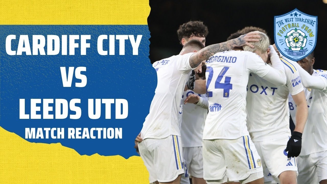 CARDIFF CITY VS LEEDS UTD - INSTANT MATCH REACTION - YouTube