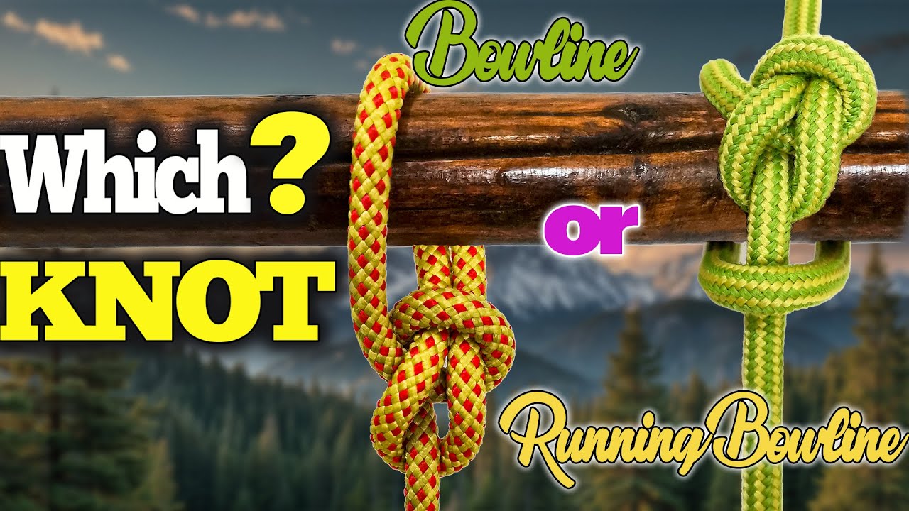 Bowline vs. Running Bowline ! Which Knot Will You Use? - YouTube