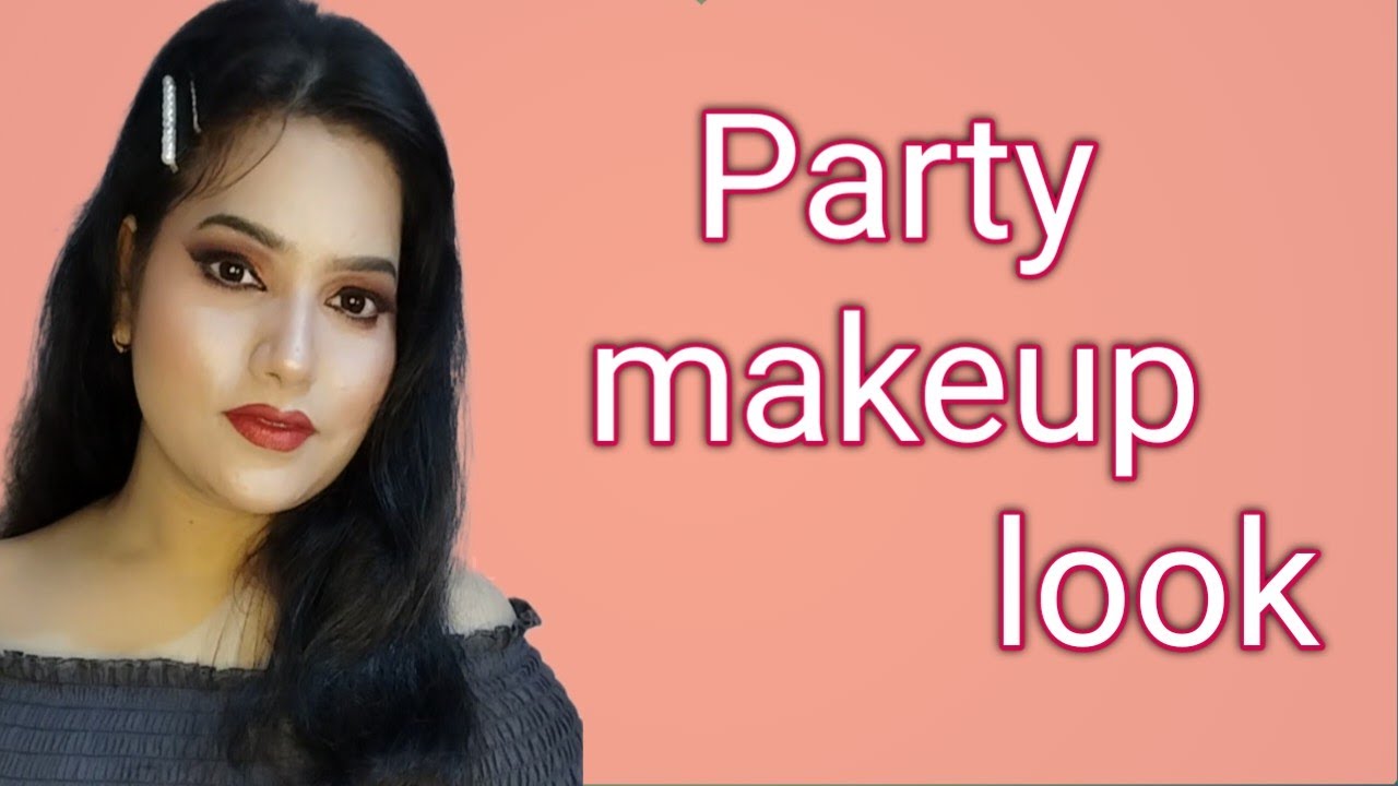 Party makeup look | party makeup tutorial | Party makeup - YouTube