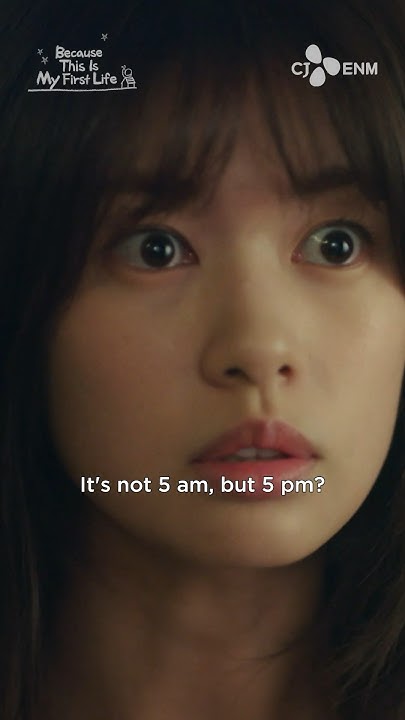 5PM??? 🐌 #shorts | Because This is My First Life | CJ ENM - YouTube