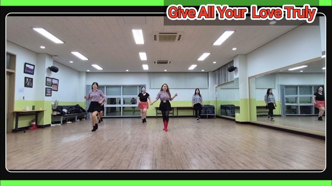 Give All Your Love Truly Line Dance/올드팝 라인댄스/Improver/생극 윤라인댄스 초급반/연말에 바뻐서 못나오신 회원님들 빨리오셔요🤣📣💃💖 ...
