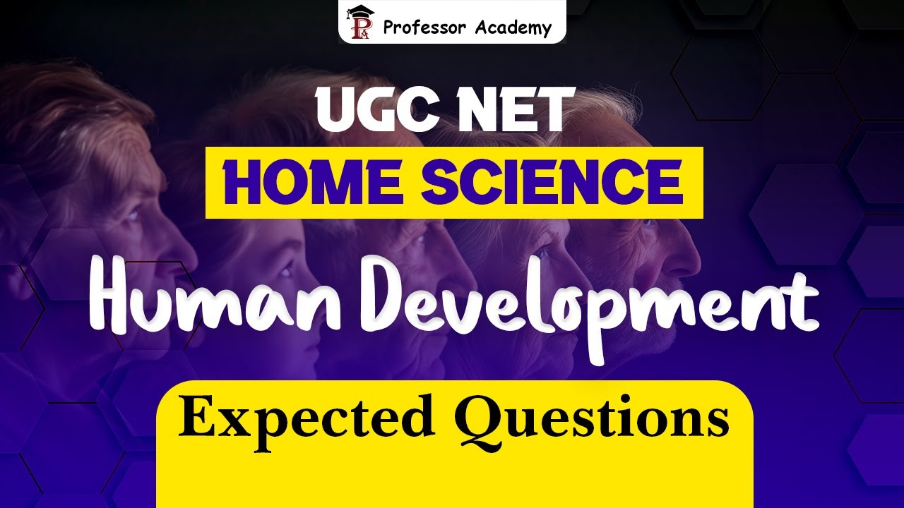UGC NET HOMESCIENCE | Human Development | Expected Questions discussion ...