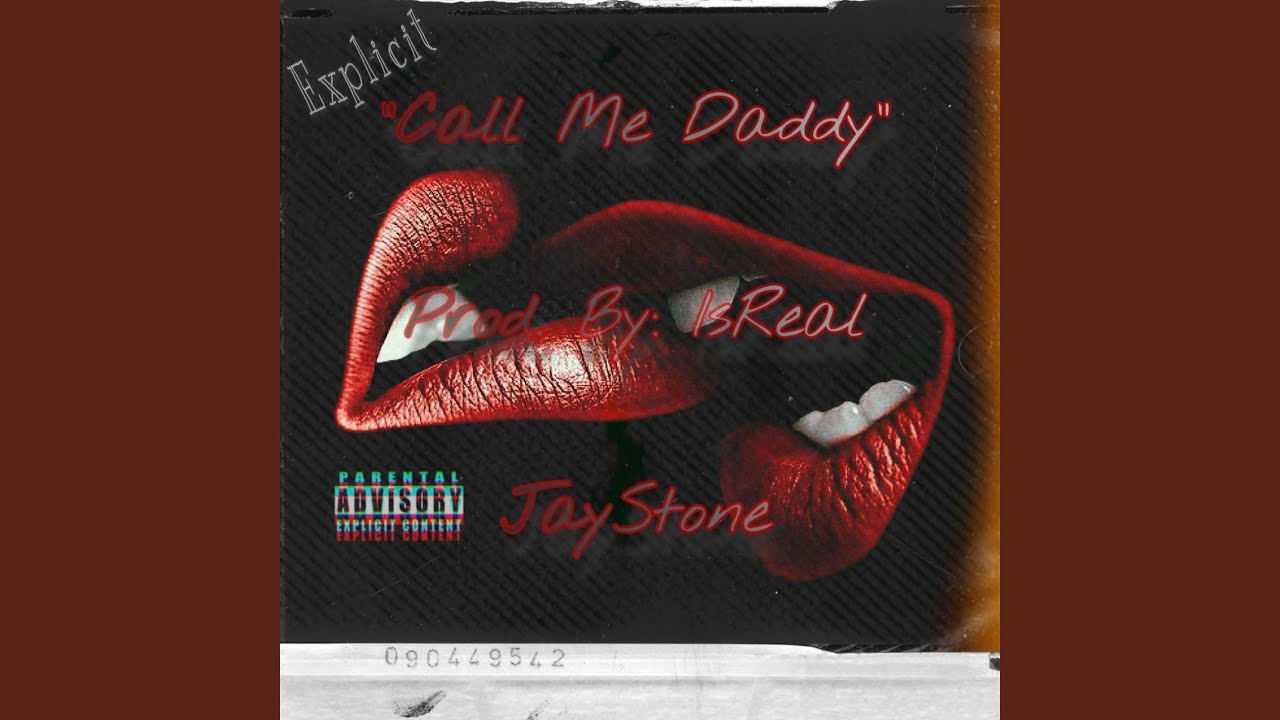 Call Me Daddy - YouTube
