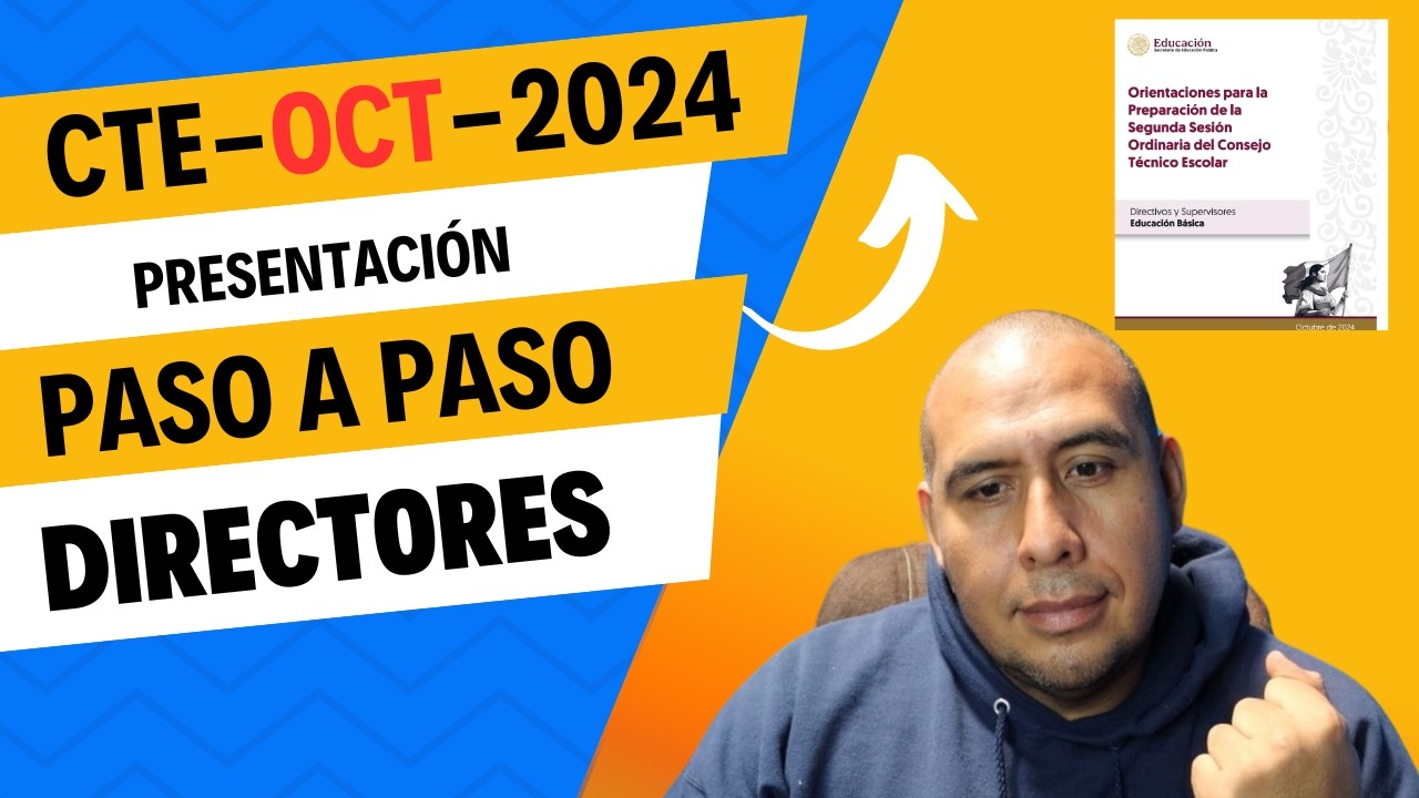 Presentación PASO A PASO CTE Octubre de 2024 (directores y supervisores) - YouTube