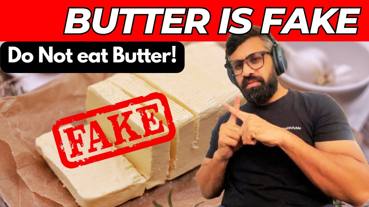 This Butter Is Fake | It will Kill You | Health & Fitness Tips ...
