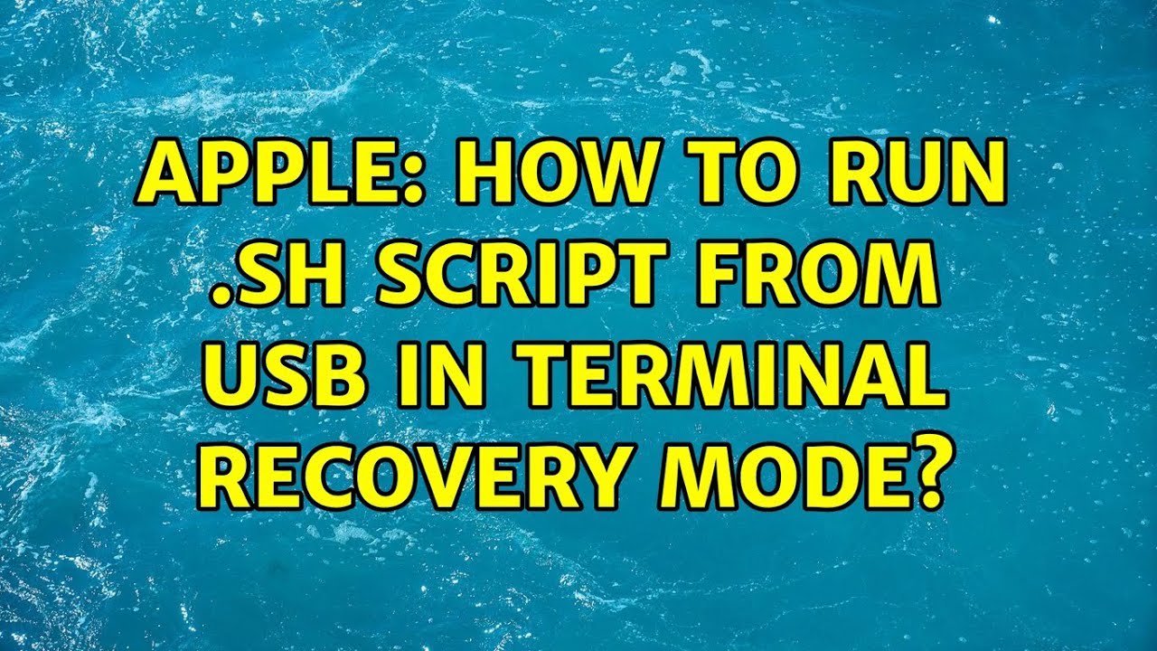 Apple How To Run sh Script From Usb In Terminal Recovery Mode 2 Apple How To Run sh Script From Usb In Terminal Recovery Mode 2