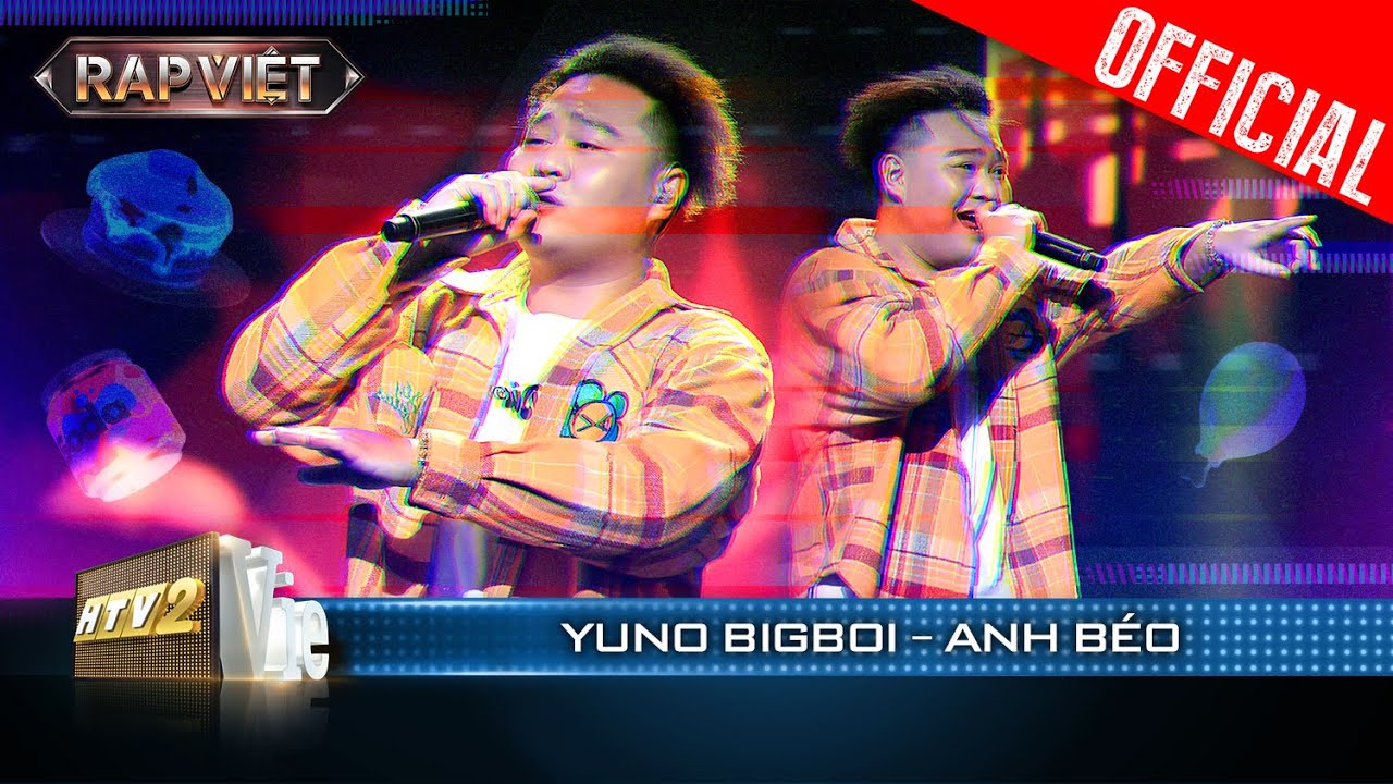 Yuno BigBoi trở lại quá cháy với skill lạ bằng bản rap Anh Béo|Rap Việt Mùa 3 [Live Stage] - YouTube